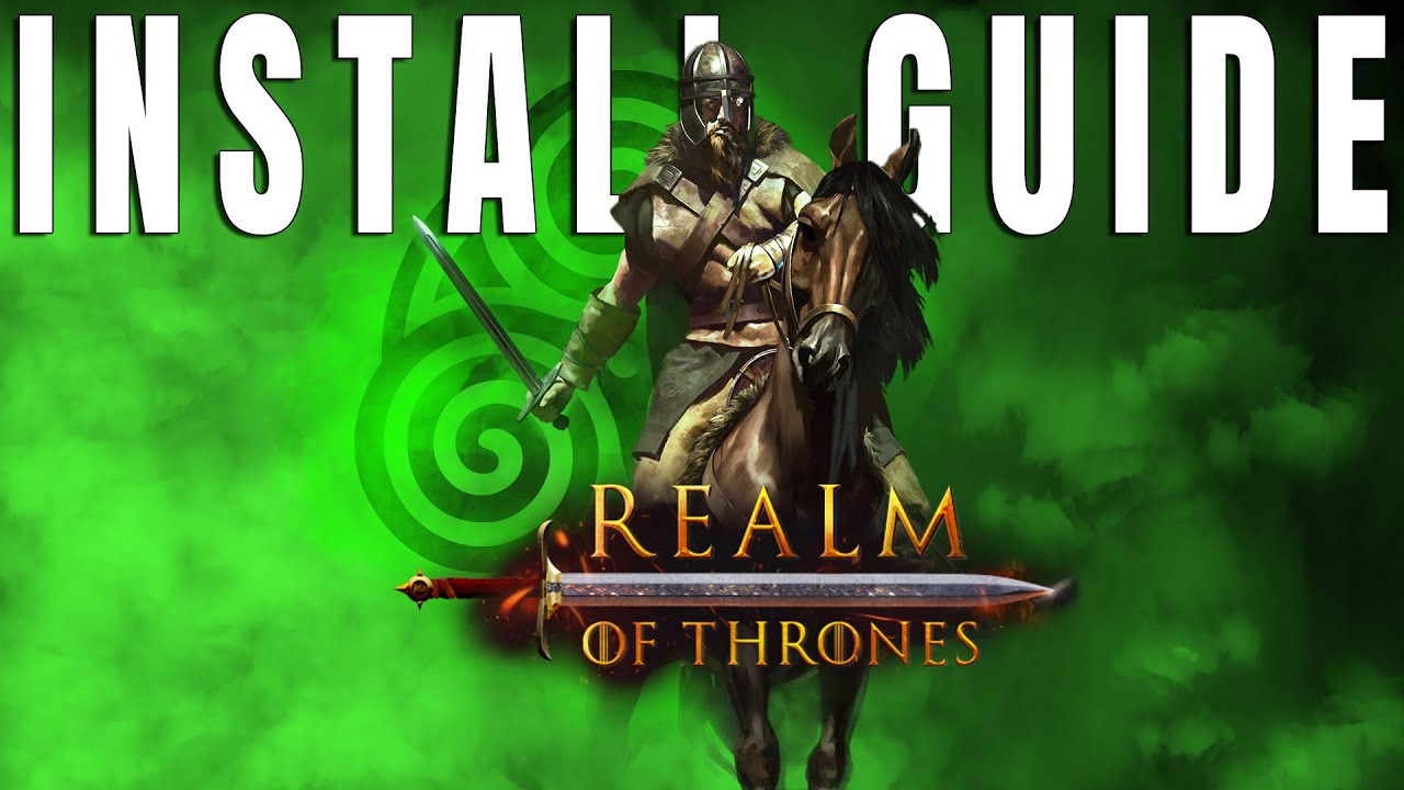 Easy Guide to Install Realm of Thrones 6.2 Mod for Mount and Blade 2 ...