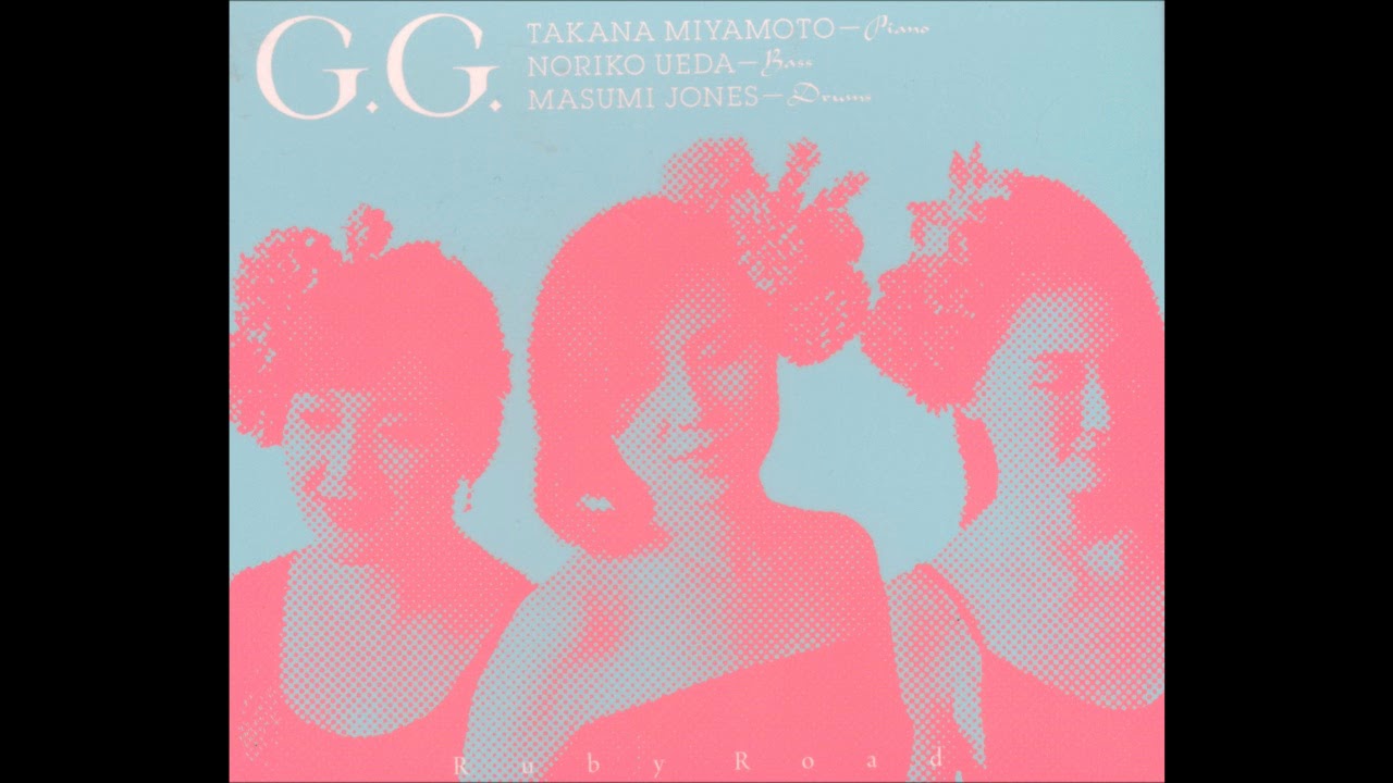 G.G. (Takana Miyamoto, Noriko Ueda & Masumi Jones) - Cinema Paradise ...