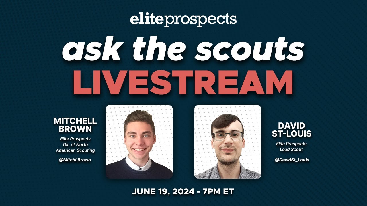 Ask the Scouts: 2024 NHL Draft Q&A | Elite Prospects - Live Stream ...