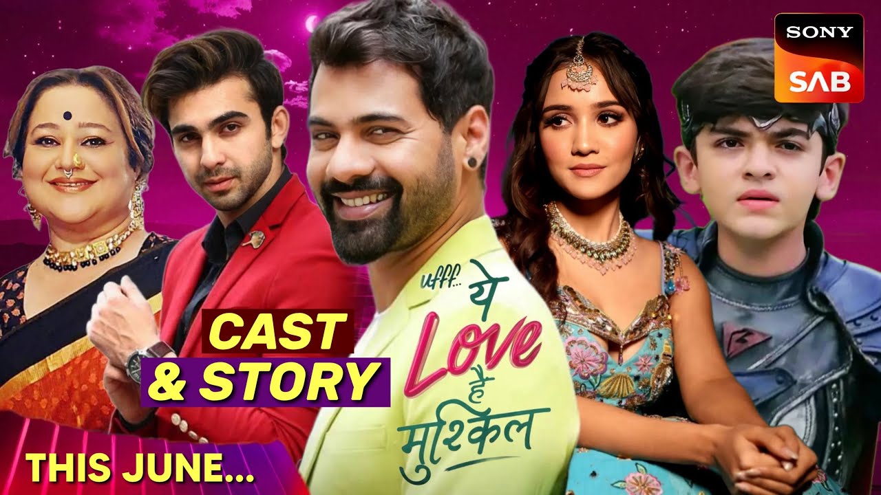 Uff Yeh Love Hai Mushkil : Star Cast & Story Revealed! Shabir Ahluwalia ...