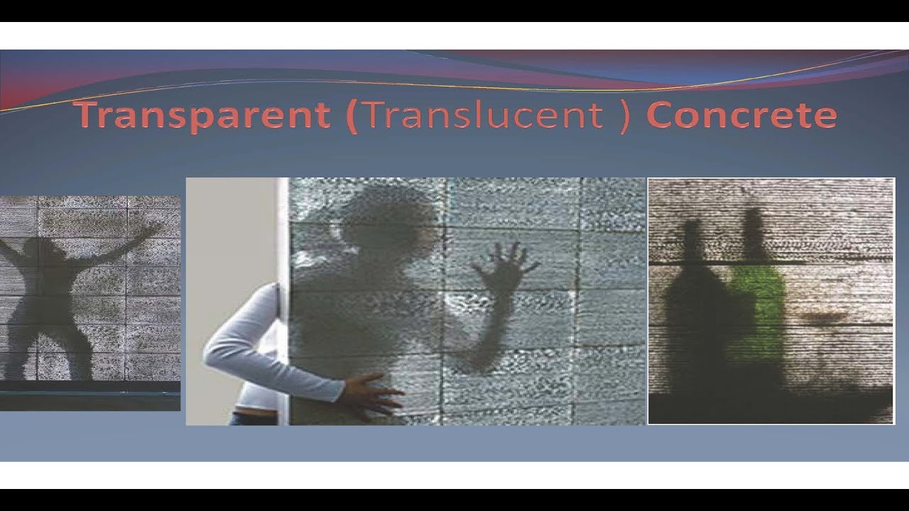 Transparent Concrete | Translucent Concrete | Er. Raghvendra - YouTube