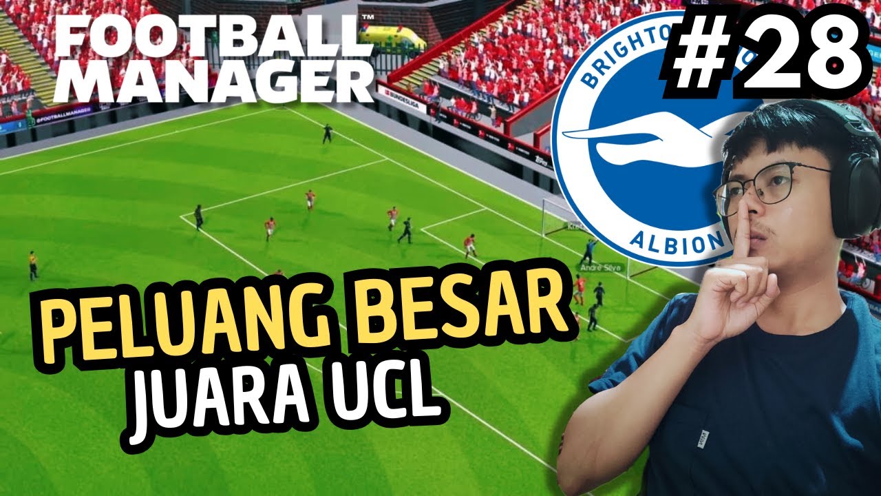 🔴LIVE CAREER MODE MELATIH BRIGHTON PART 28 - FOOTBALL MANAGER 2024 # ...