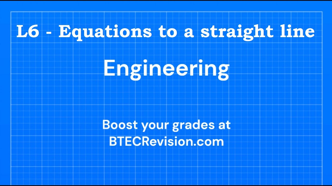 Engineering (Level 3) - L6 Equations to a straight line - YouTube