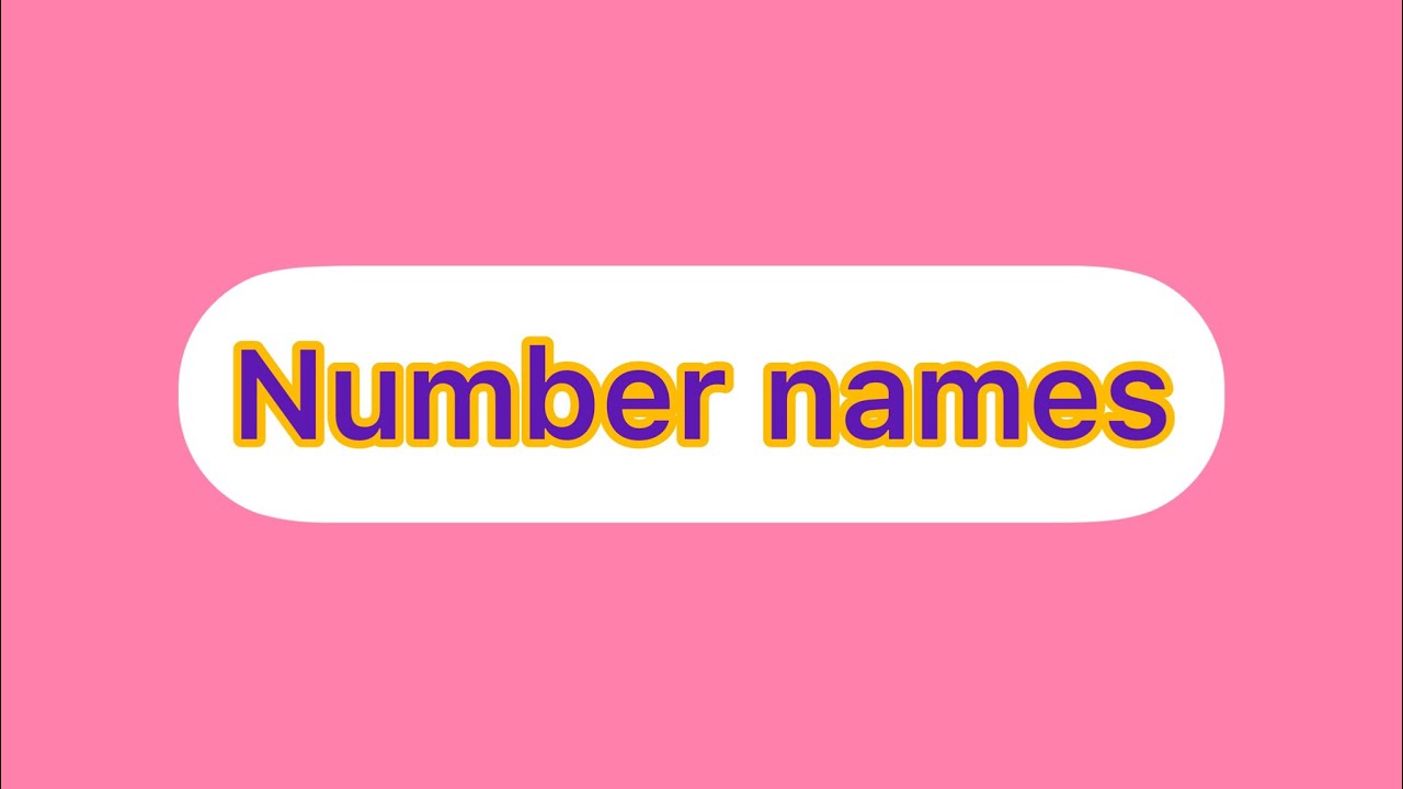 Number name | Numbers name 1 to 10 | 1 to 10 numbers name - YouTube
