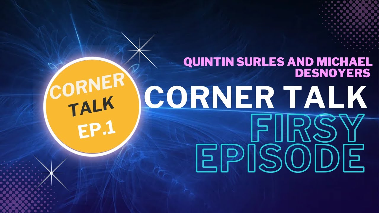 Corner Talk Show Our First episode! - YouTube