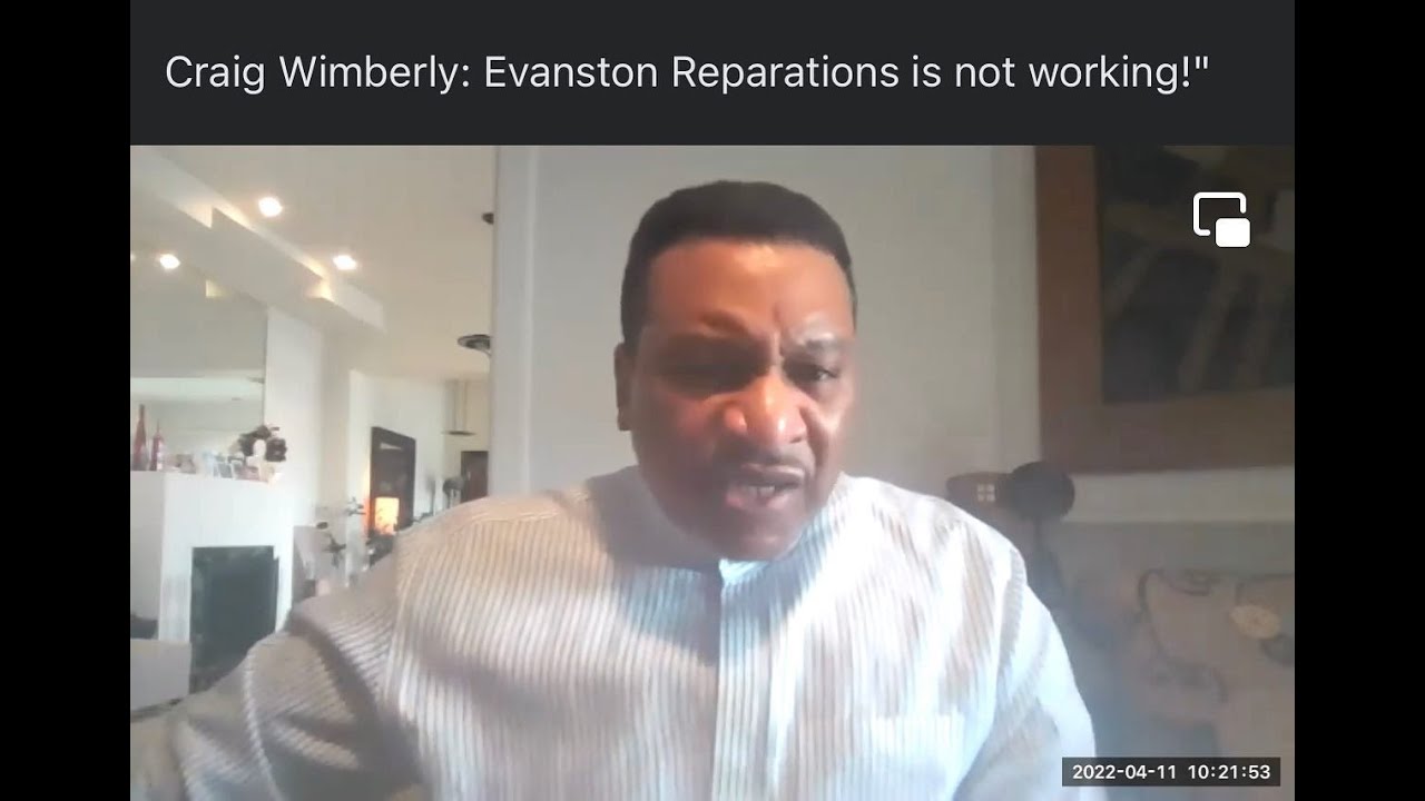 CHECK OUT THIS CLIP: Craig Wimberly "Evanston Reparations is a joke!" - YouTube