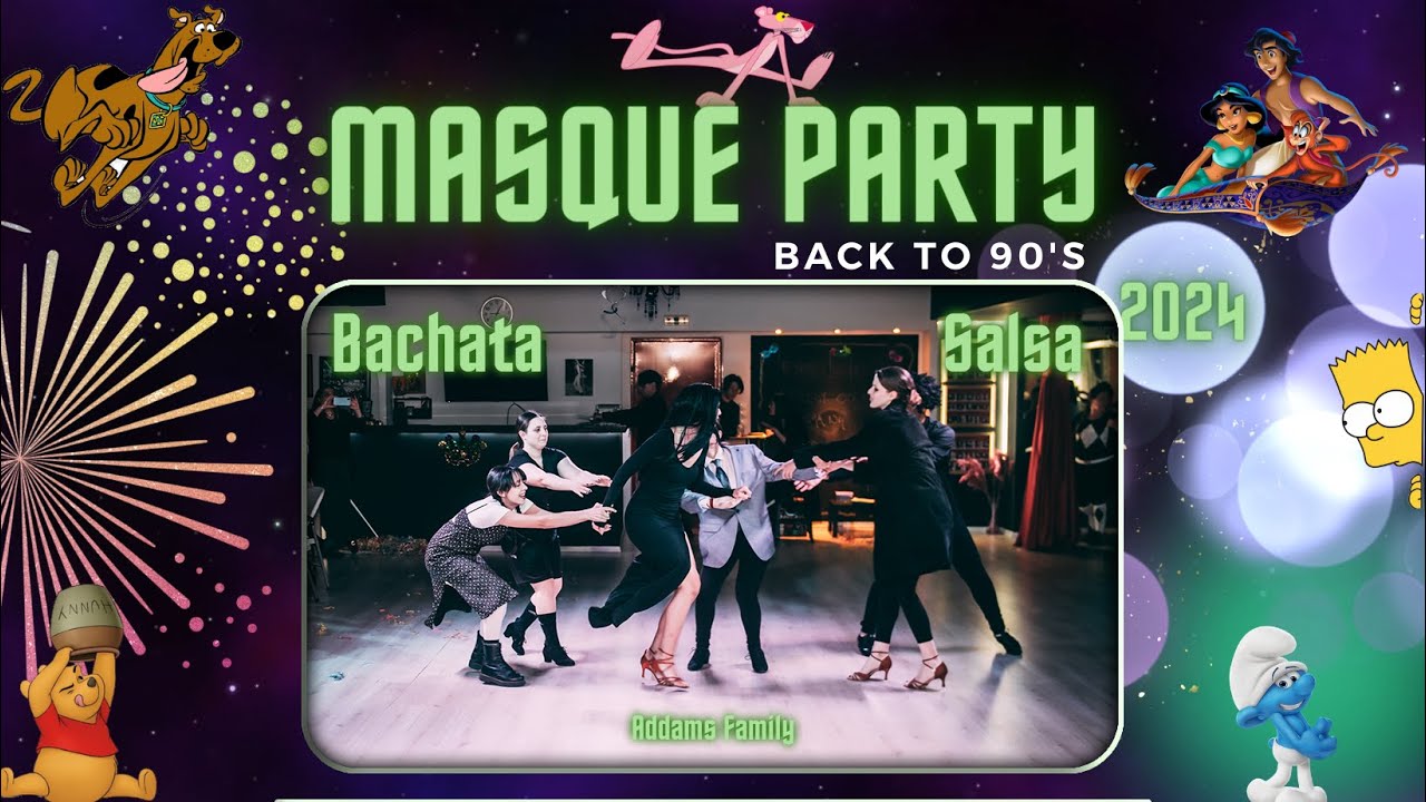 Masque Party 2024 ~ Back to 90's ~ Addams Familly Salsa/Bachata - YouTube