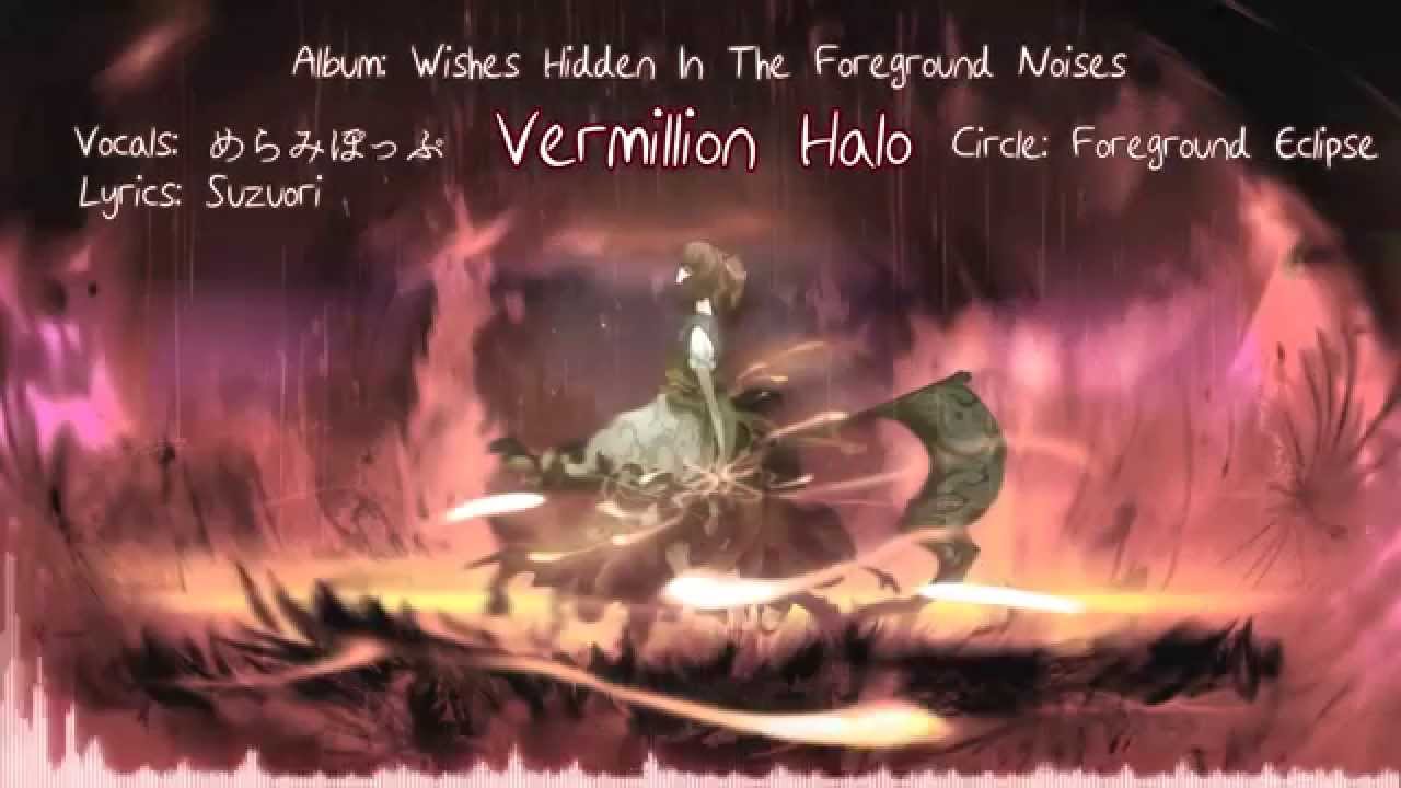 【Touhou Vocal】 Vermillion Halo「Foreground Eclipse」 (Subbed) - YouTube