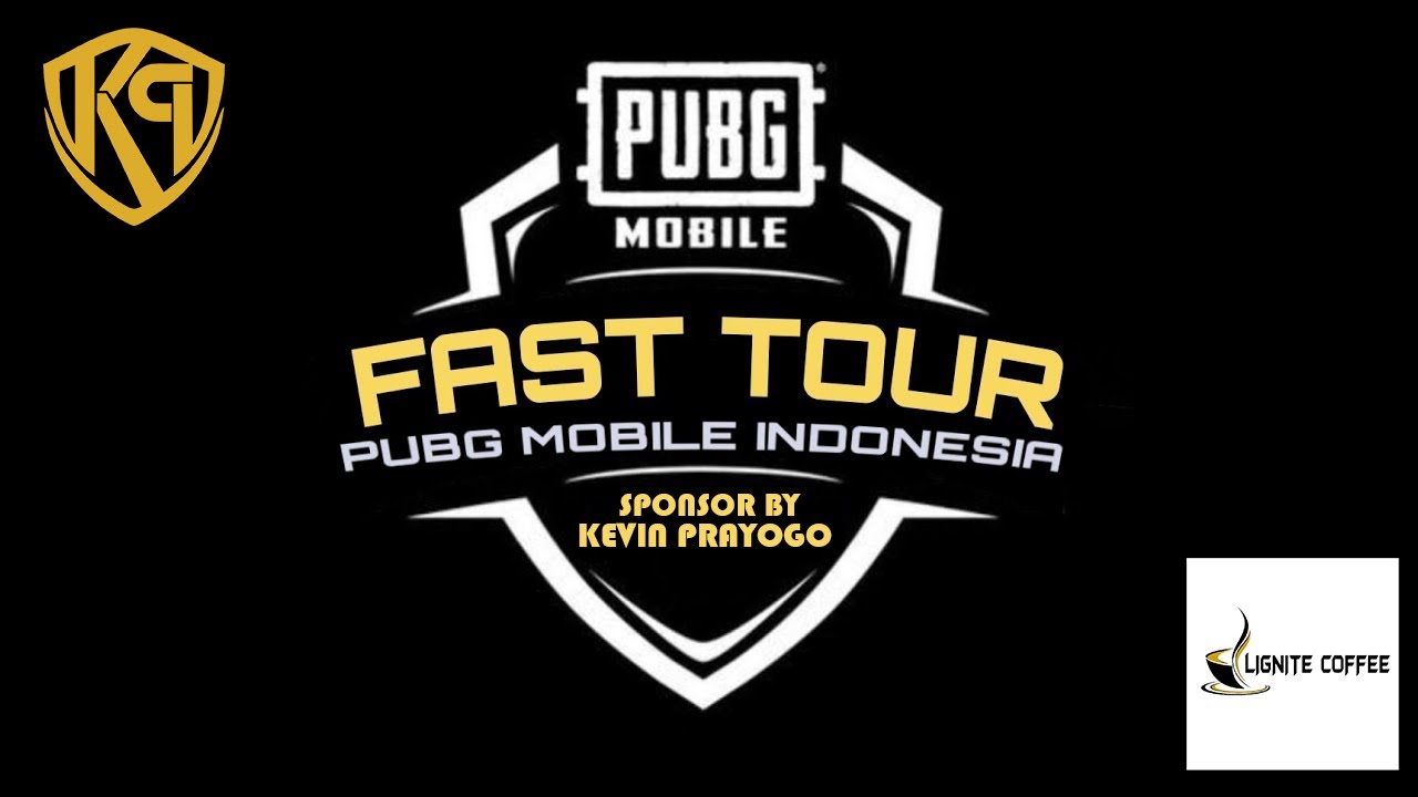 FAST TOUR PUBG Mobile Sponsor By KEVIN PRAYOGO - YouTube
