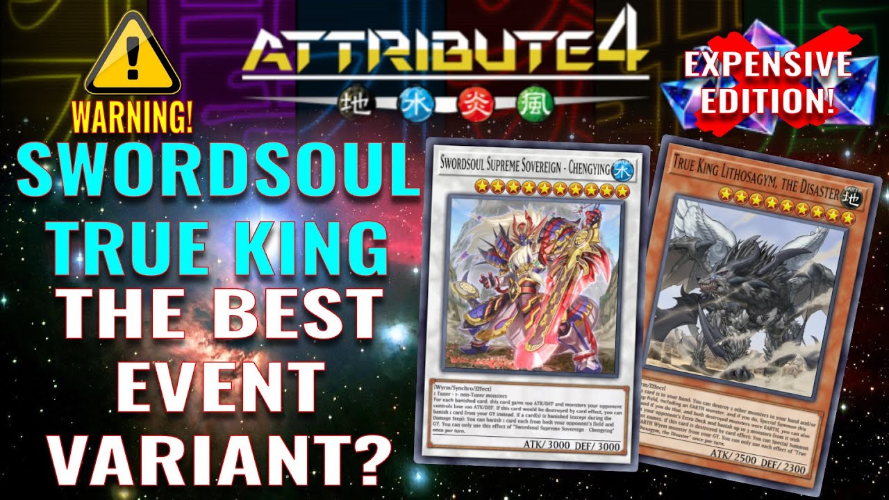 Attribute 4 (Swordsoul) Festival - Yu-Gi-Oh! Master Duel - True King Swordsoul = Best Event ...