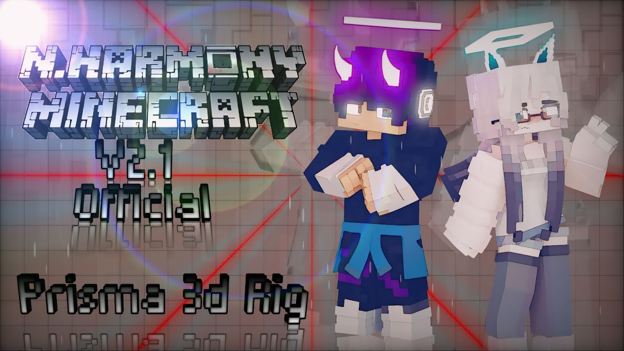 Minecraft Prisma 3D Rig | N.Harmony 2.1 (Best Rig 2024?) - YouTube