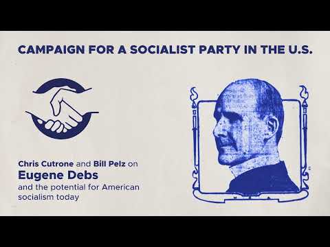 Chris Cutrone and Bill Pelz on Eugene Debs - YouTube