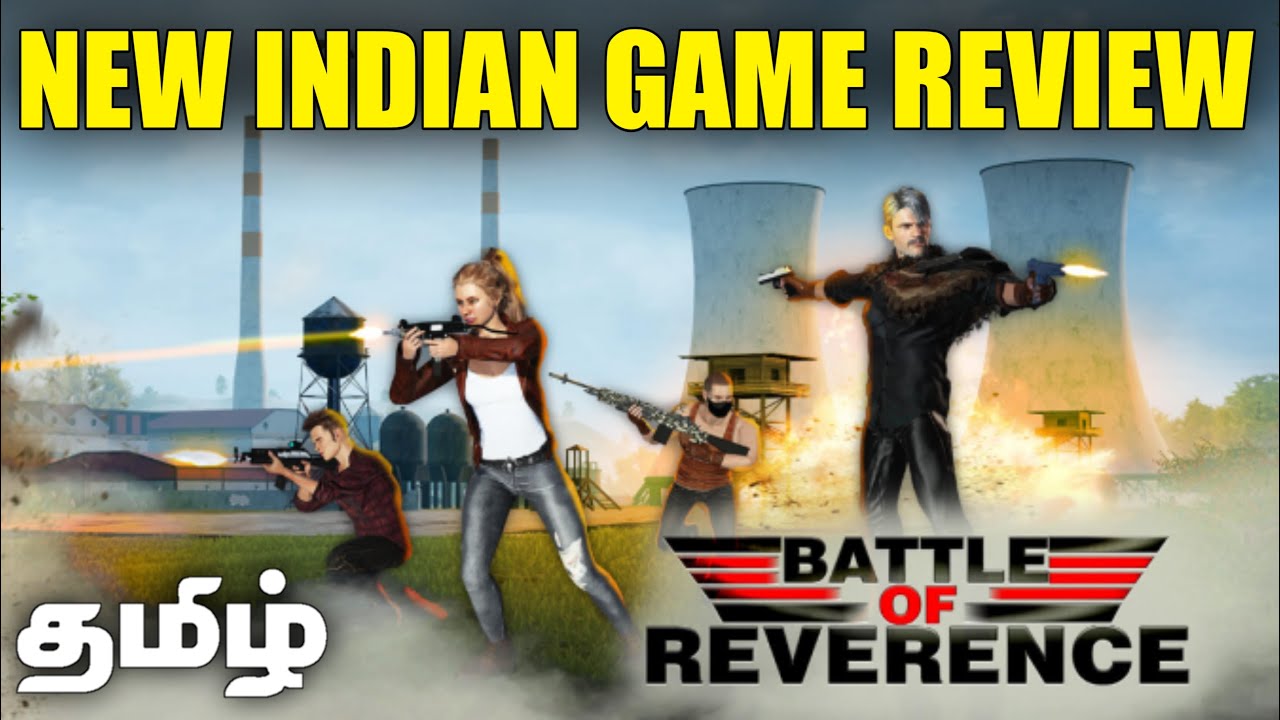 Battle of reverence new indian battle royale game review in tamil - YouTube
