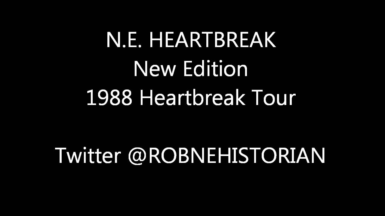 N.E. Heartbreak - New Edition [Heartbreak Tour] - YouTube