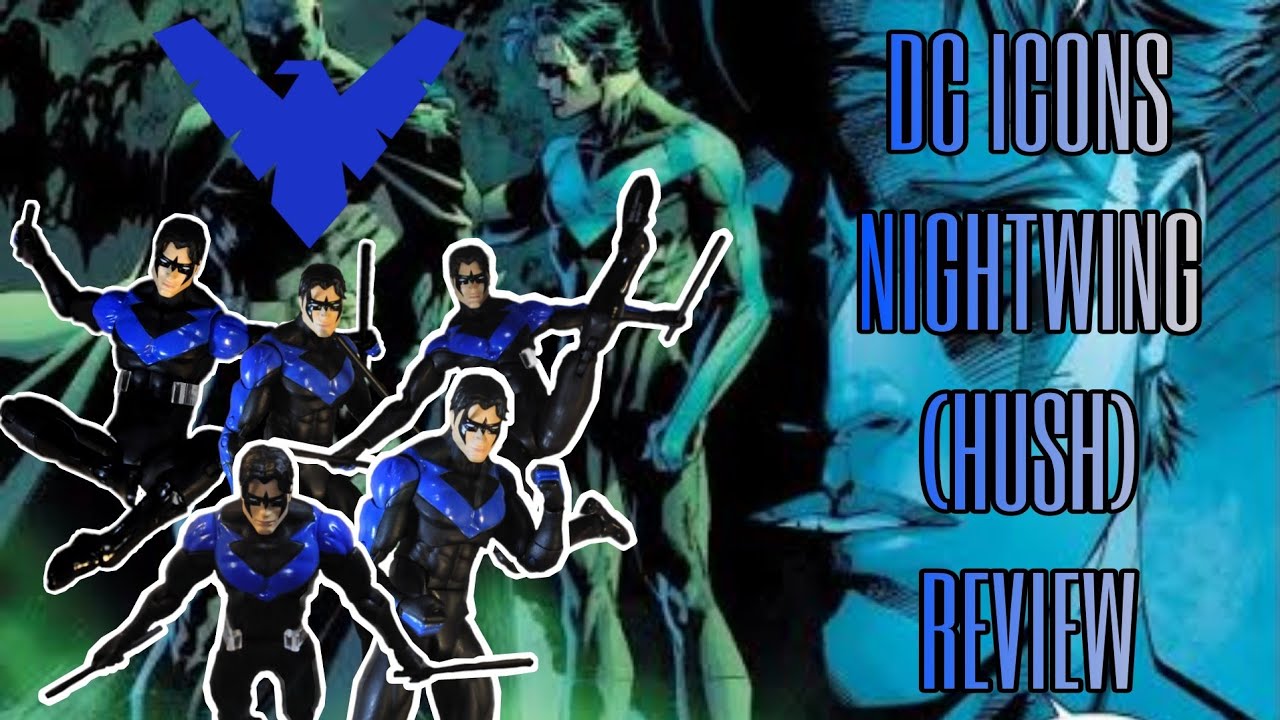 DC Icons Nightwing Hush Review - YouTube