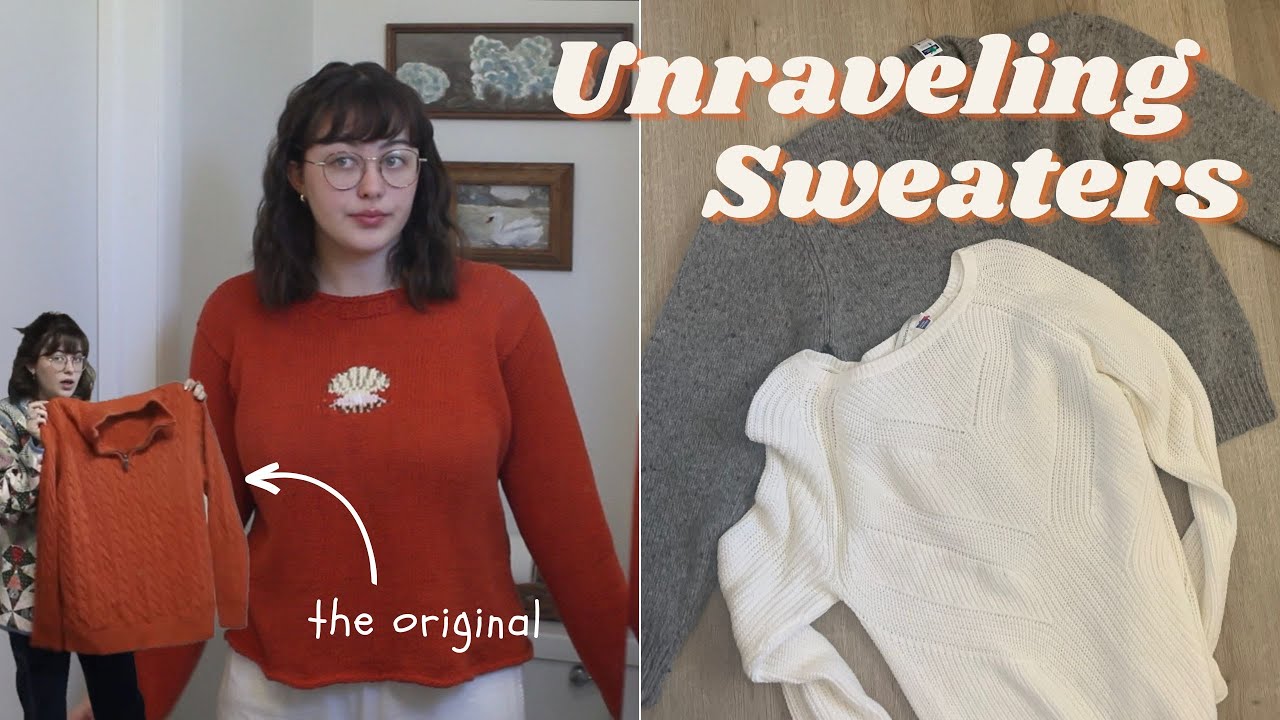 Unraveling a Thrifted Sweater for Yarn | Thrifting Sweaters to ...