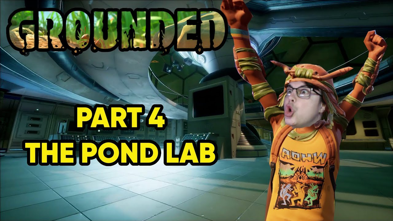 THE POND LAB!: GROUNDED - Part 4 - YouTube