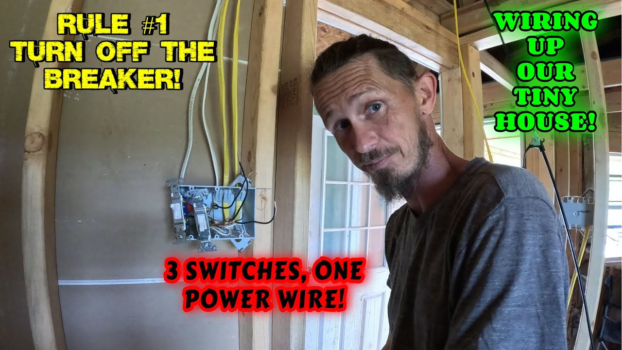 TURN OFF THE BREAKER WHEN DOING ELECTRICAL WORK | couple builds tiny ...