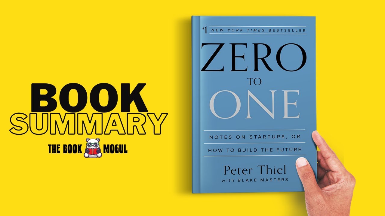 Zero to One by Peter Thiel Book Summary - YouTube
