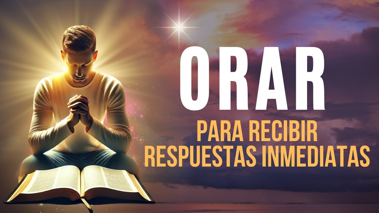 Cómo orar y hablar con Dios para recibir respuestas inmediatas **Según ...