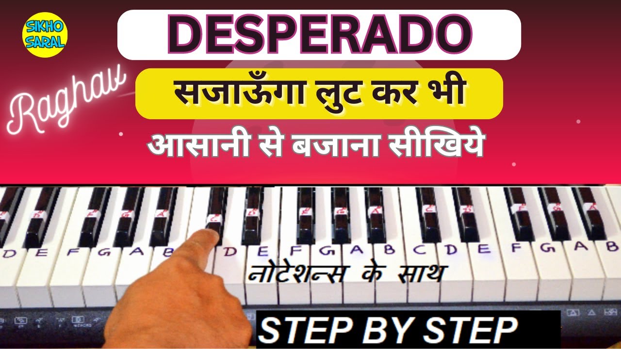 Desperado - Raghav - Piano Tutorial | Desperado - Raghav Feat Tesher ...