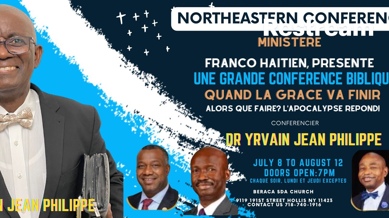 7/14/23 GRANDE CONFERENCE BIBLIQUE | PASTEUR YRVAIN JEAN PHILIPPE - YouTube