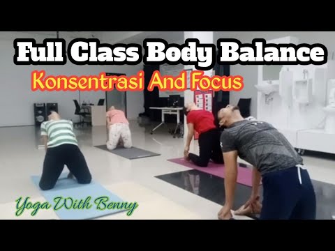 Full Class Body Balance ‼️ Konsentrasi And Focus | Yoga With Benny | Indonesia