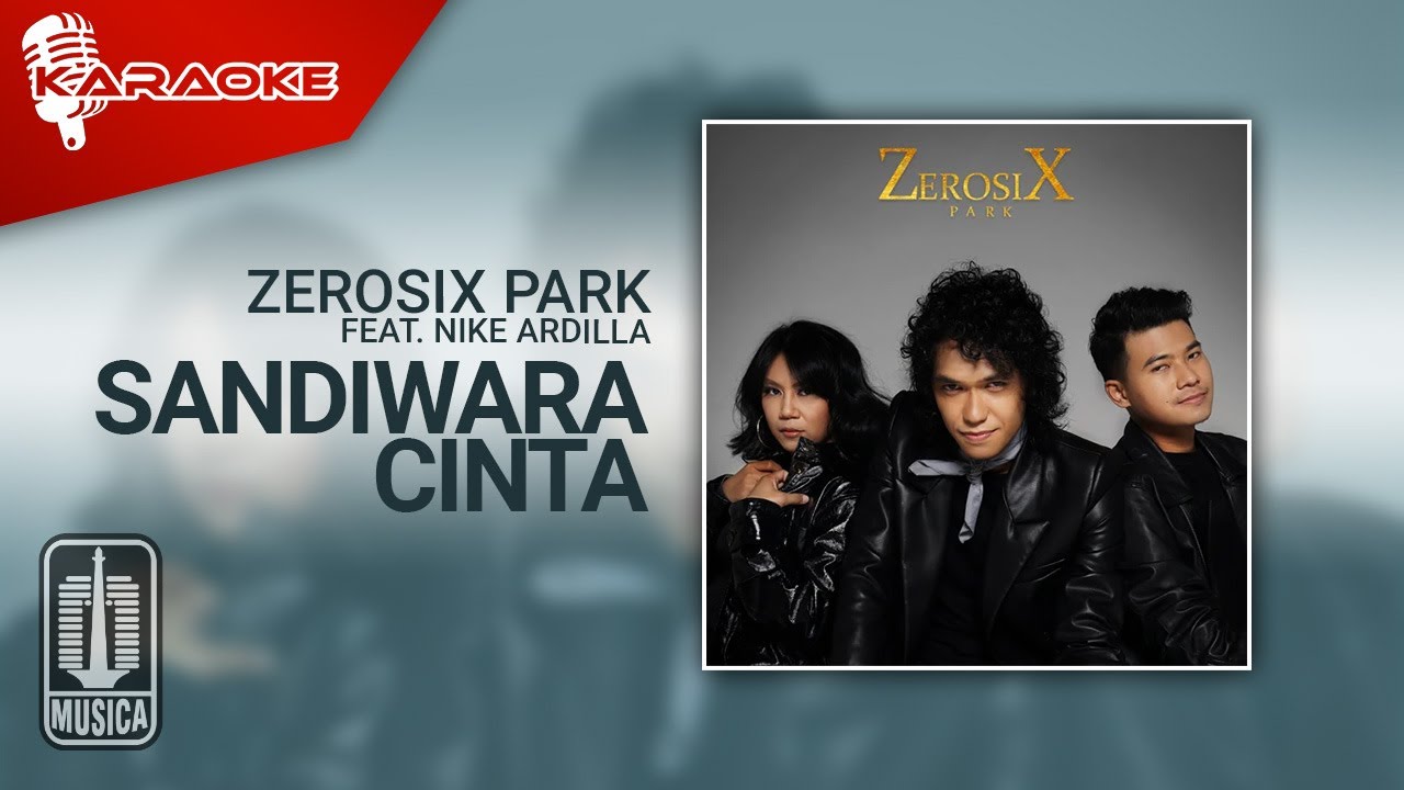 ZerosiX park Feat. Nike Ardilla - Sandiwara Cinta (Official Karaoke Video) - YouTube