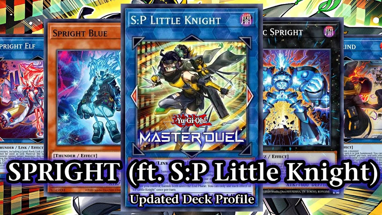 SPRIGHT ft. S:P LITTLE KNIGHT | Updated Deck Profile Post Revived ...