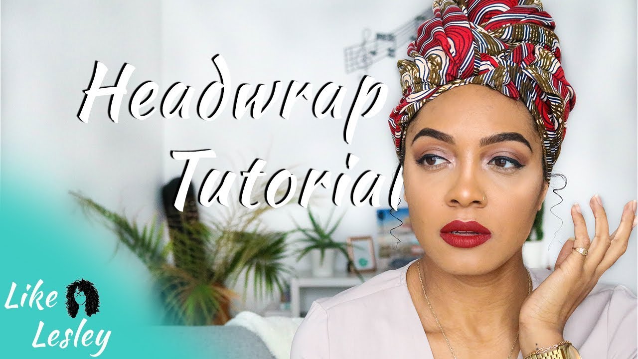 6 Quick & Easy HEAD WRAP STYLES | London Ivy - YouTube