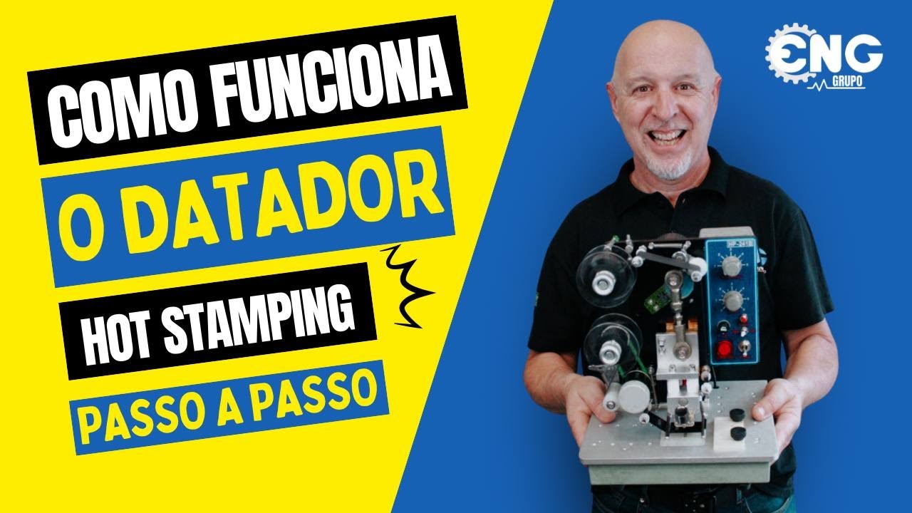 Como Funciona o Datador Hot Stamping - ENG Automação - YouTube