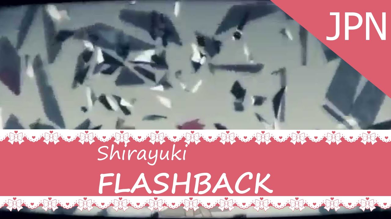 [Shirayuki] FlashBack - Akiakane/秋赤音 - YouTube