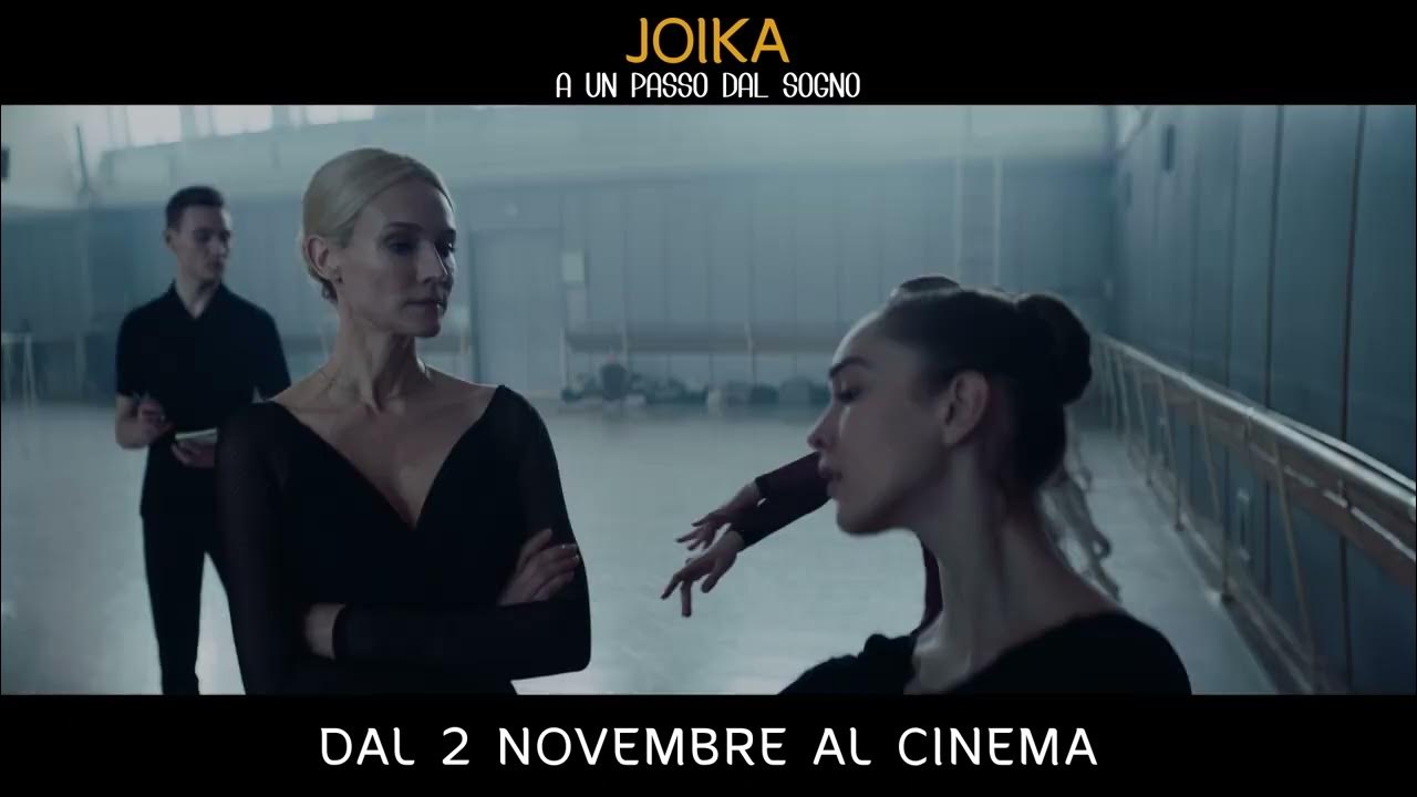 JOIKA: A UN PASSO DAL SOGNO – Dal 2 novembre al cinema. - YouTube