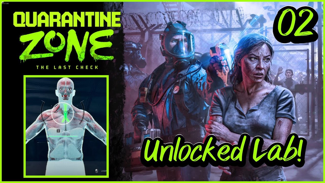 Quarantine Zone The Last Check Part 2 | Lab Unlocked! - YouTube