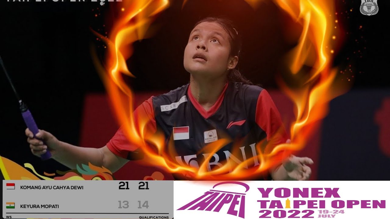 Taipei open 2022 Komang Ayu Cahya Dewi INDONESIA vs Keyura Mopati INDIA ...