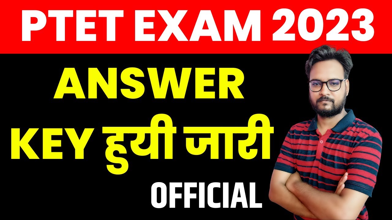 PTET Exam 2023 Official Answer Key | PTET Exam 2023 Paper Analysis ...