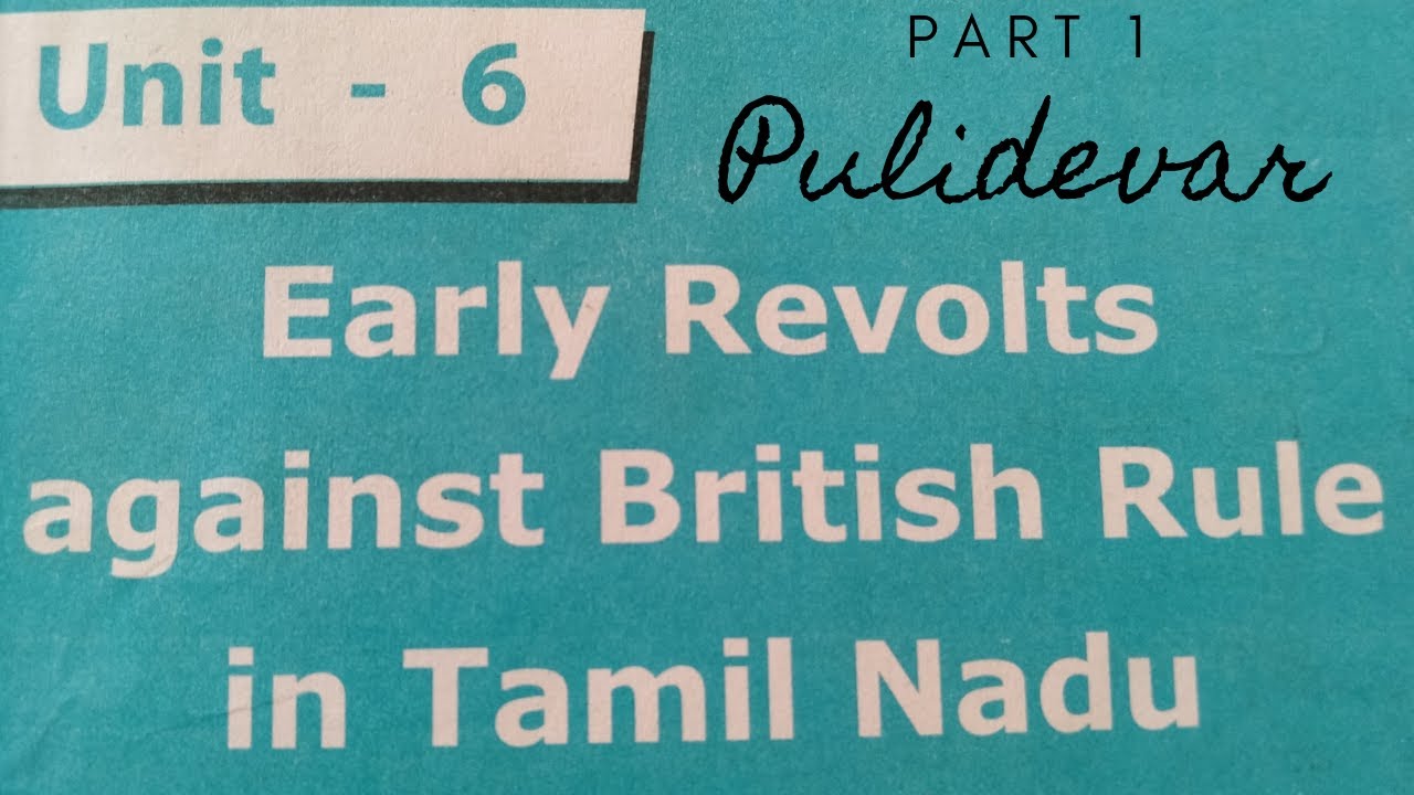 10th Vol2 History-EARLY REVOLTS AGAINST BRITISH RULE IN TAMILNADU Part ...