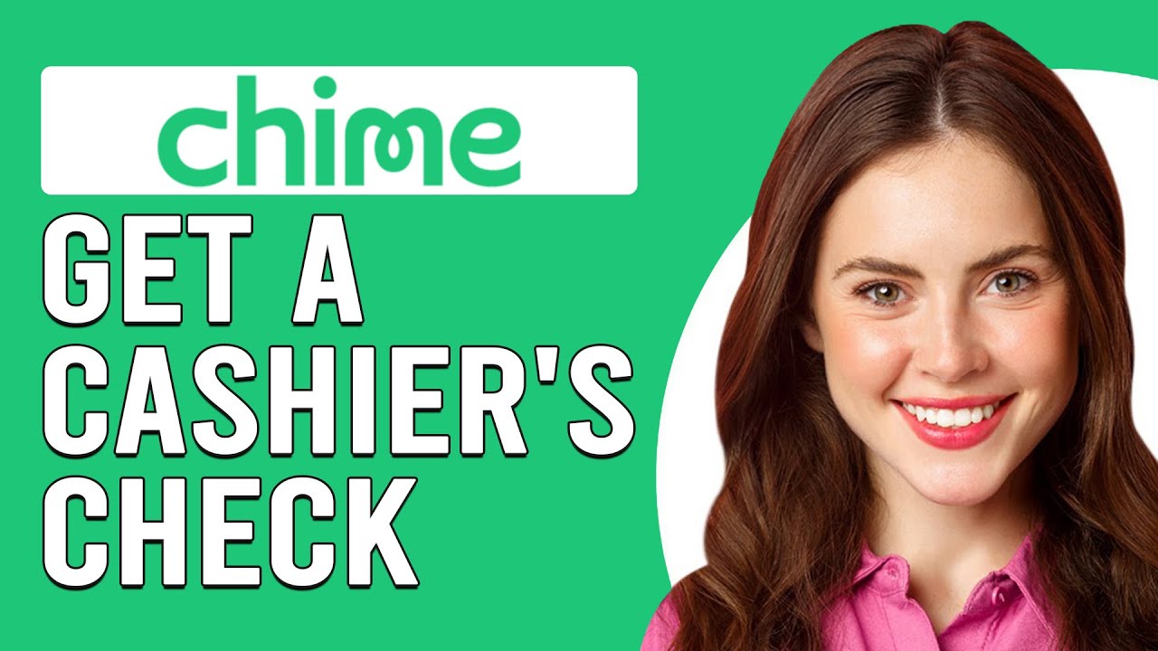 How To Get A Cashier's Check With Chime (How To Order Chime Cashier's ...