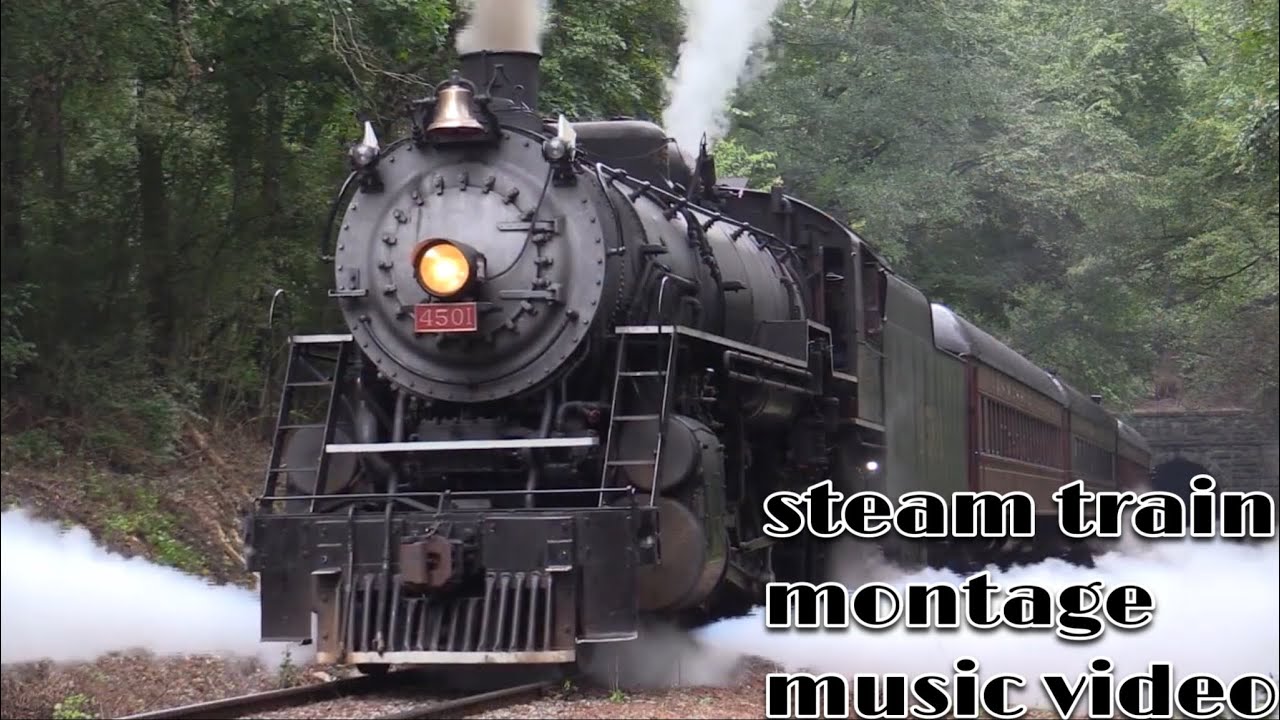 Steam train montage music video - YouTube