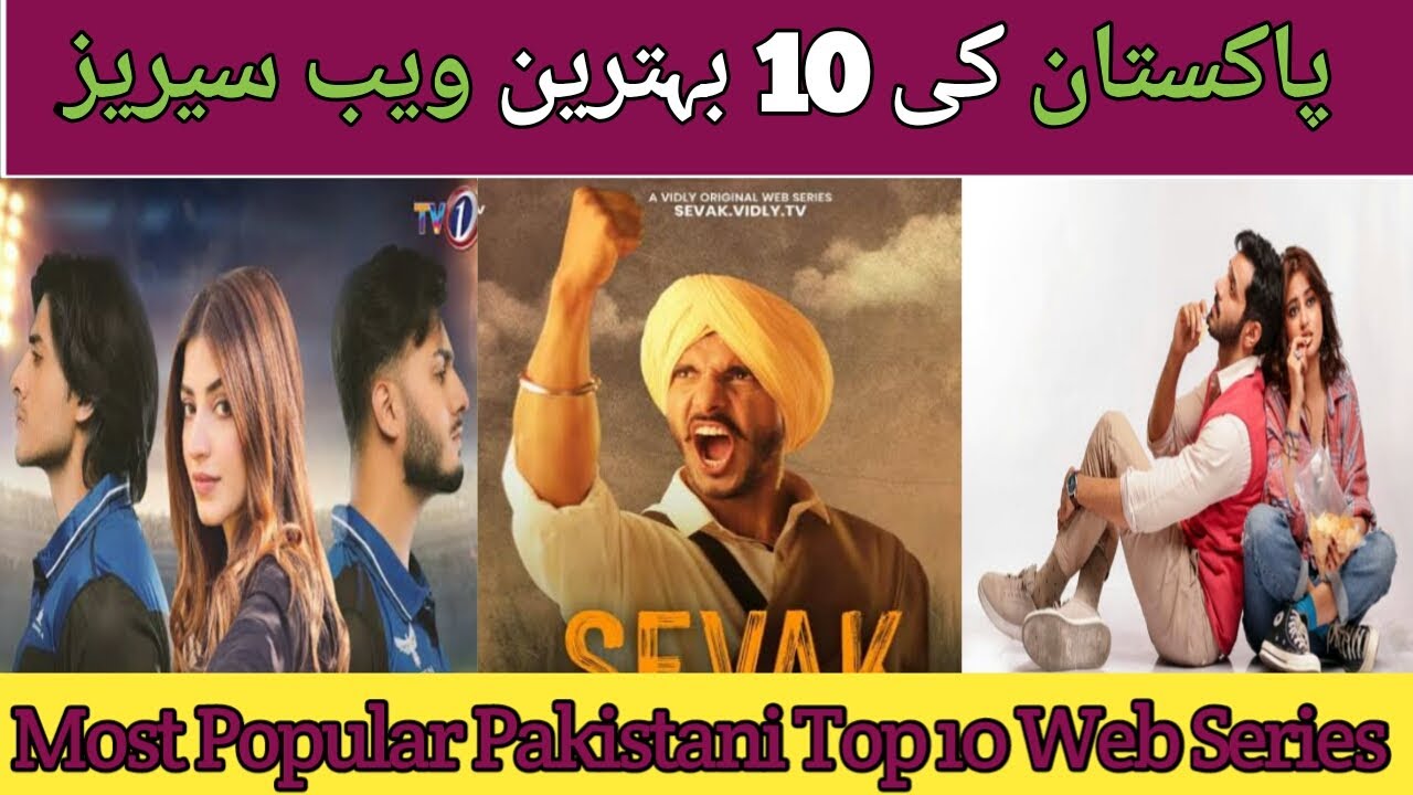 Most Popular Pakistani Top 10 Web Series | Top 10 Pakistani Web Series ...