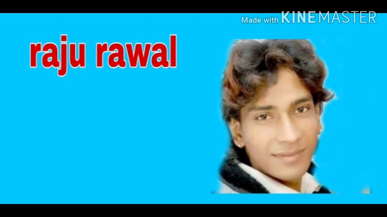 Singer Raju rawal new song 2020 - YouTube