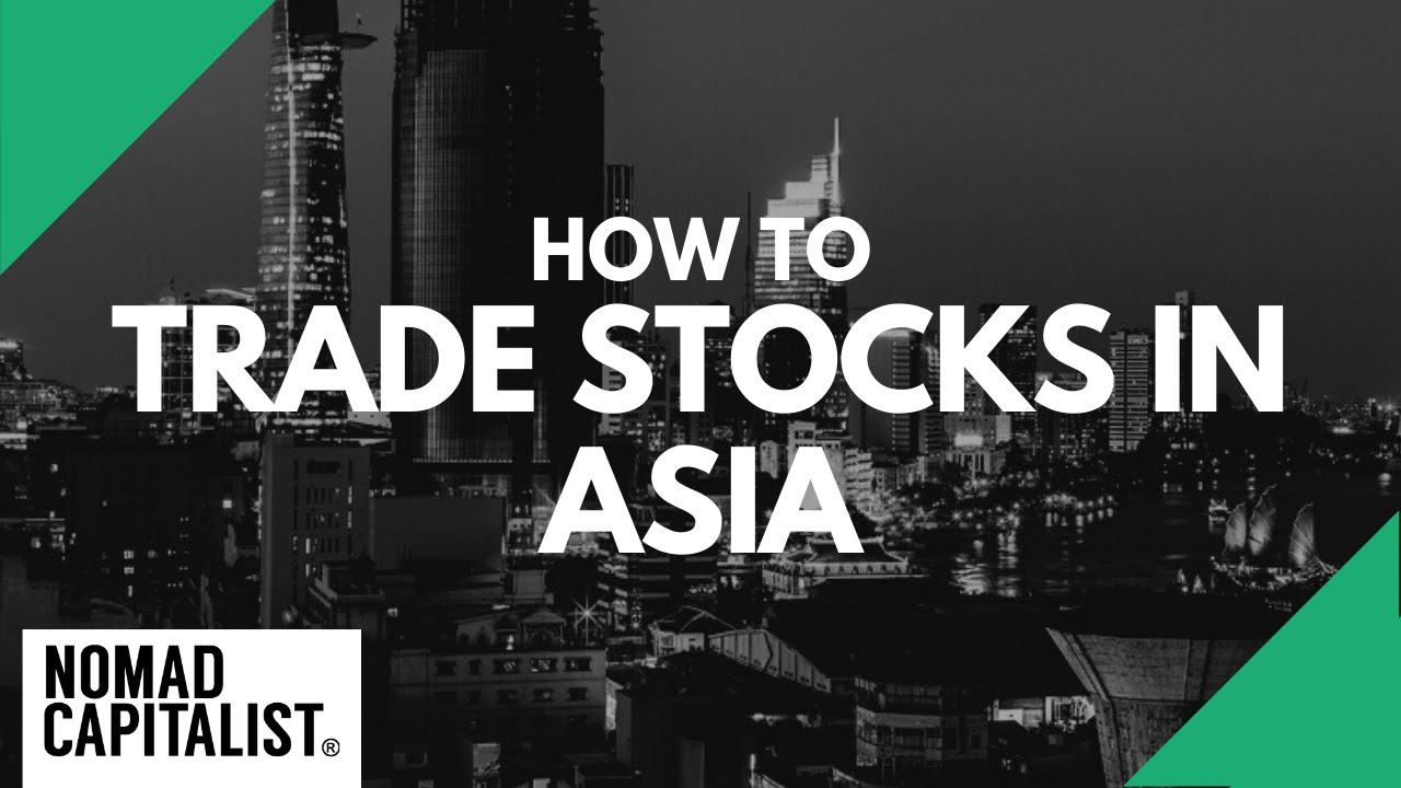 How to Trade Stocks in Asia - YouTube