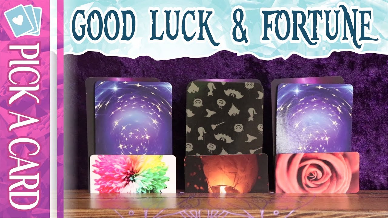 GOOD LUCK & FORTUNE 💖 Pick a Card - YouTube