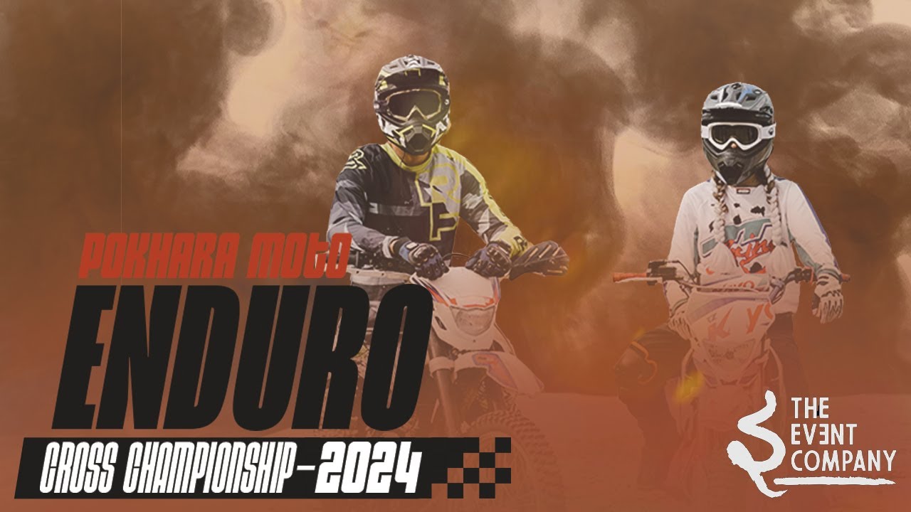 POKHARA MOTO ENDURO CROSS CHAMPION BRIEFING | 2024 #theevent #enduro ...