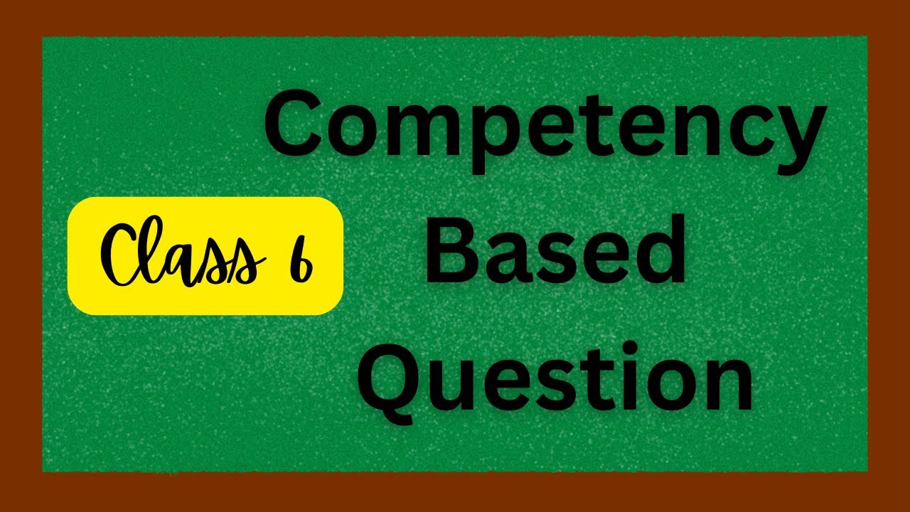 Class 6 | Math | Competency Based Question | CBSE - YouTube