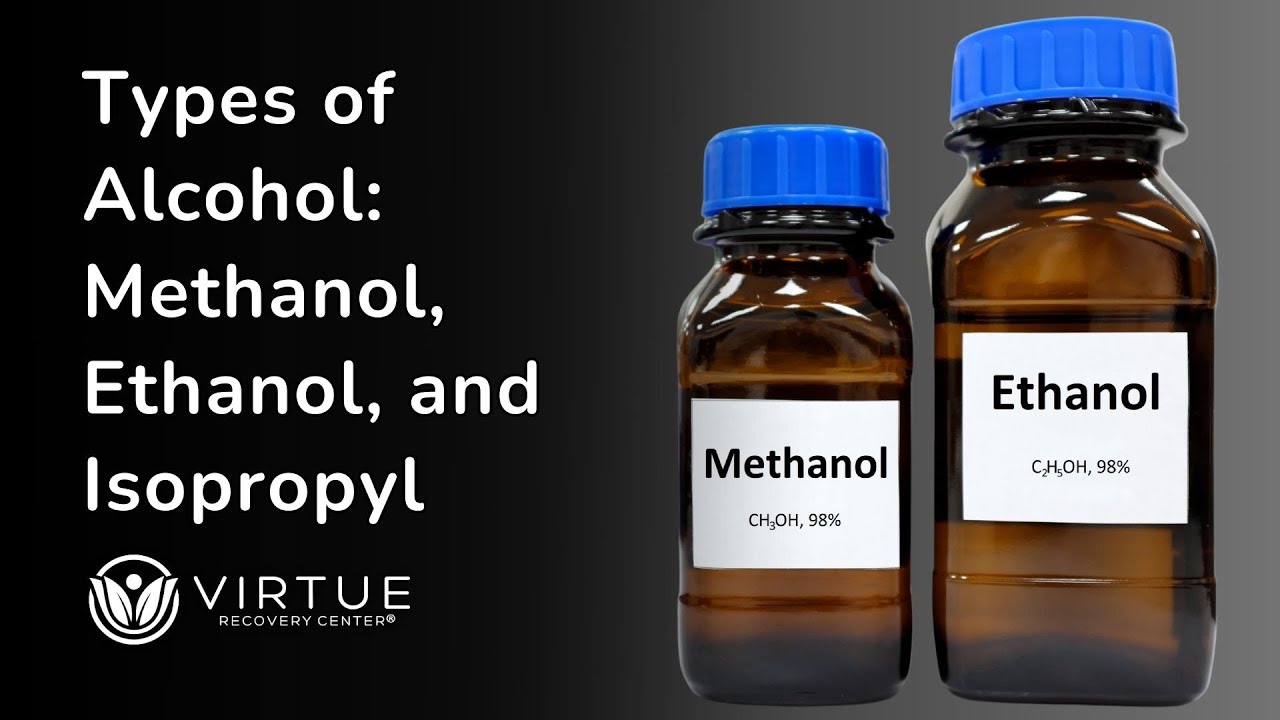 What Are The Different Types of Alcohol? (Methanol, Ethanol, and ...