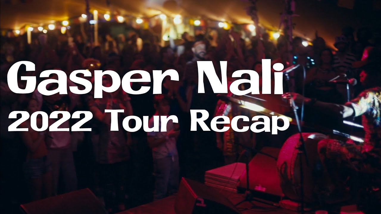 Gasper Nali 2022 Tour Recap - YouTube