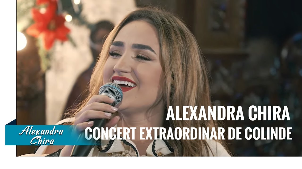 Alexandra Chira - Concert Extraordinar de Colinde - YouTube