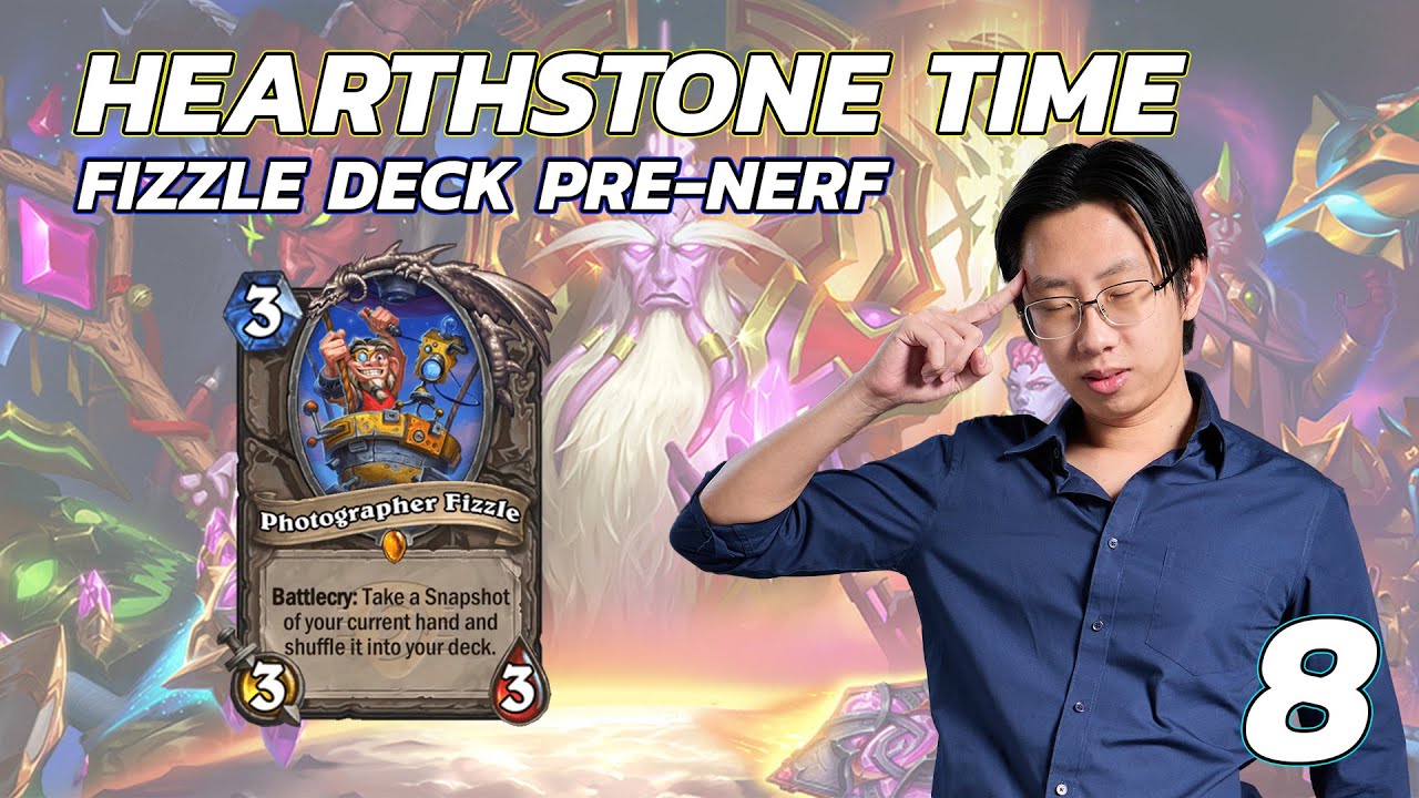 [Hearthstone] Fizzle! รีบเล่นก่อนโดนเนิร์ฟ (THA/EN) - YouTube