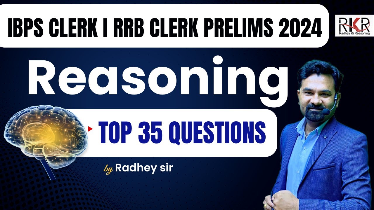 Top 35 Reasoning Questions for IBPS Clerk I RRB Clerk Prelims 2024 📕📕 ...